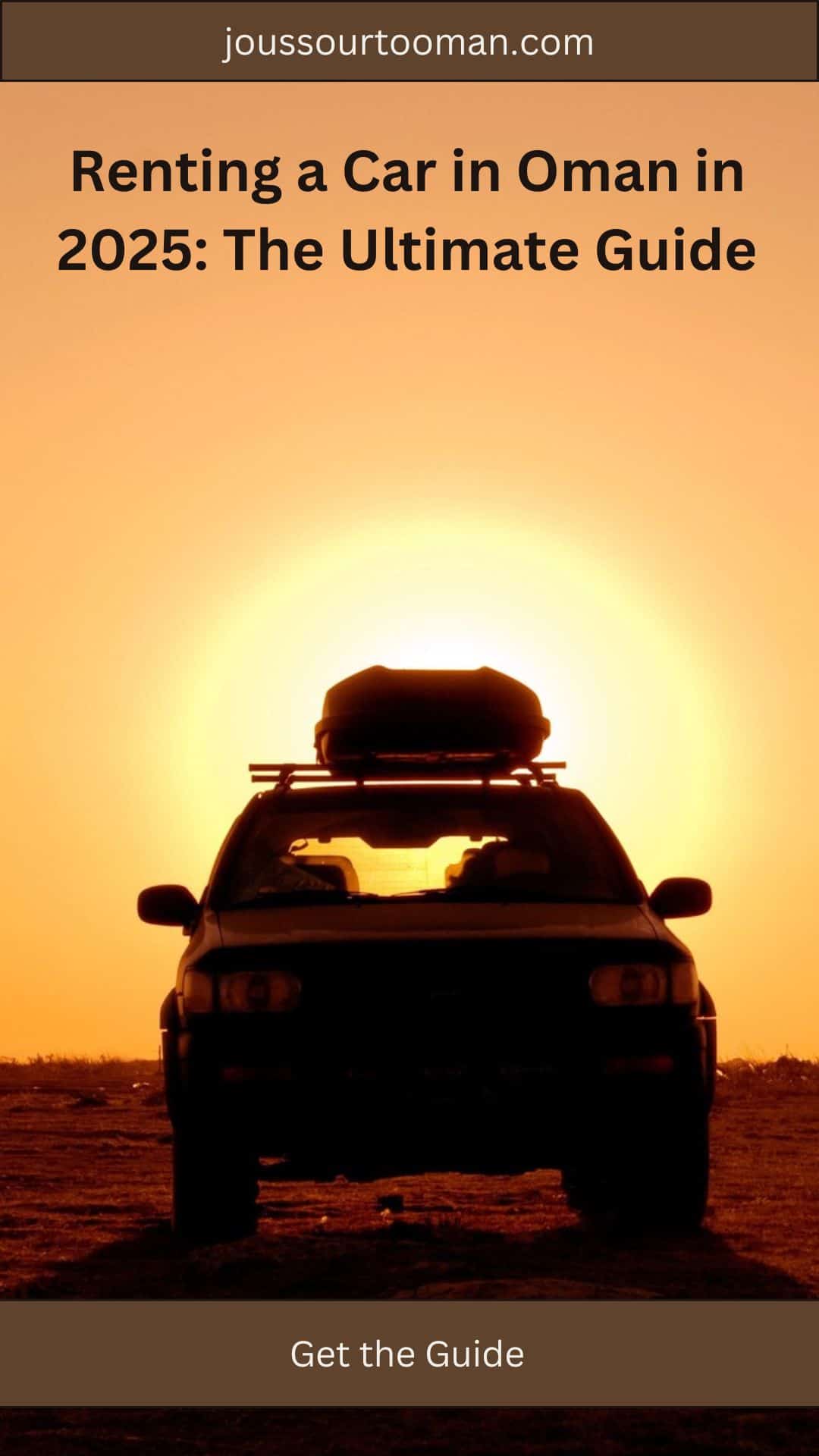 Renting A Car In Oman In 2026: The Ultimate Guide 2026